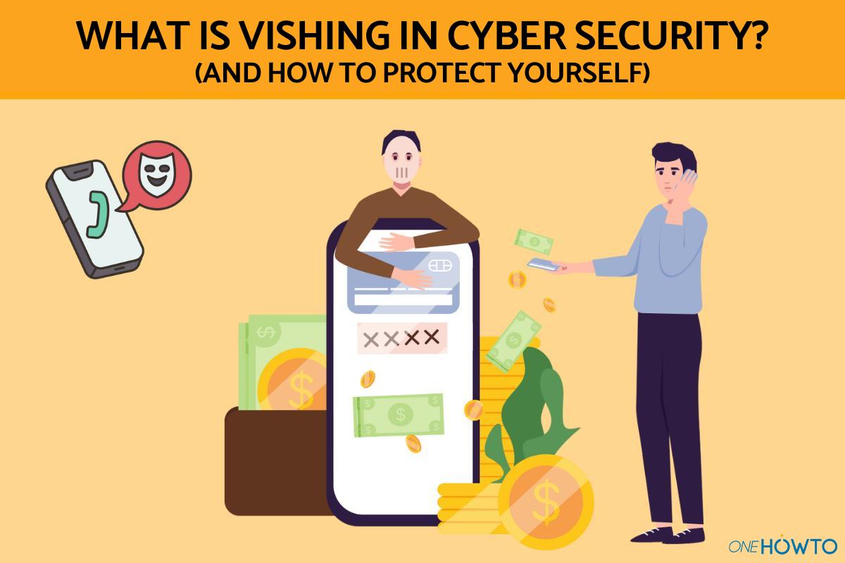 What is Vishing in Cyber Security? - Protection from Voice Phising