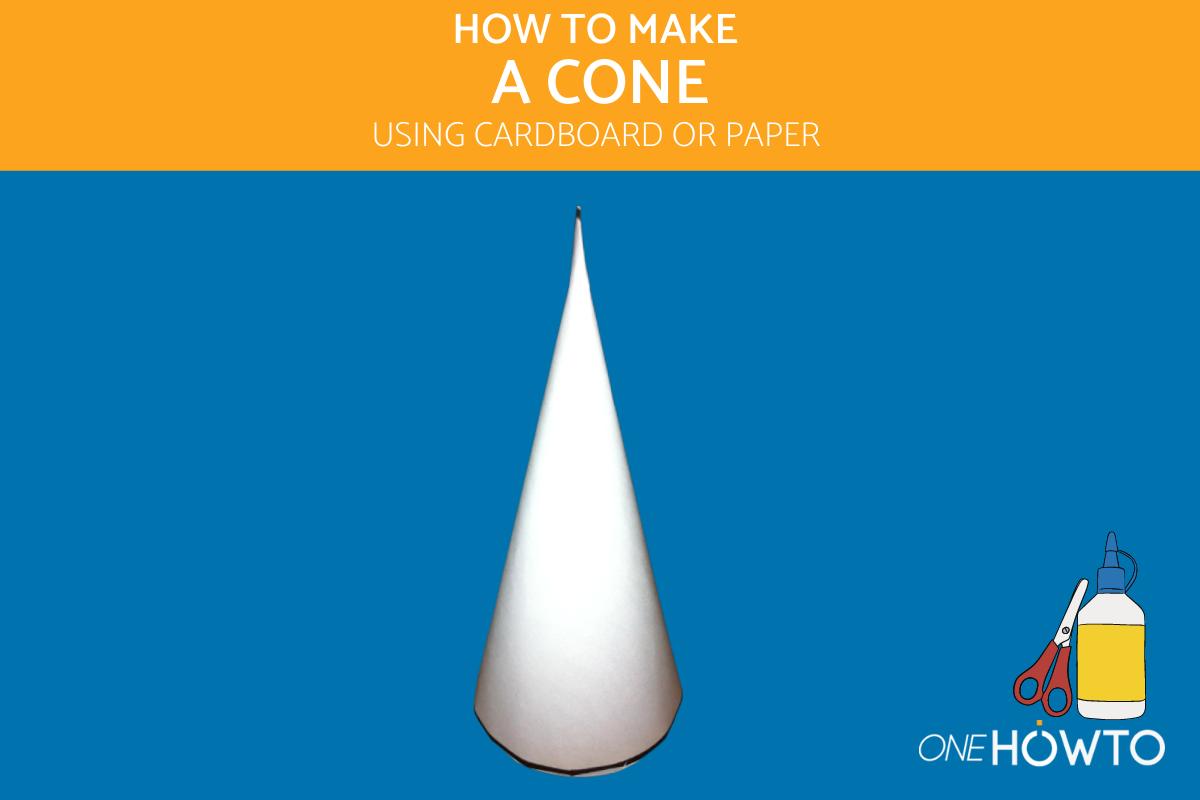 Making A Cone Shape
